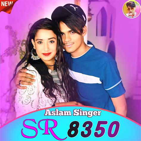 Aslam Singer Sr 8350 Youtube Music
