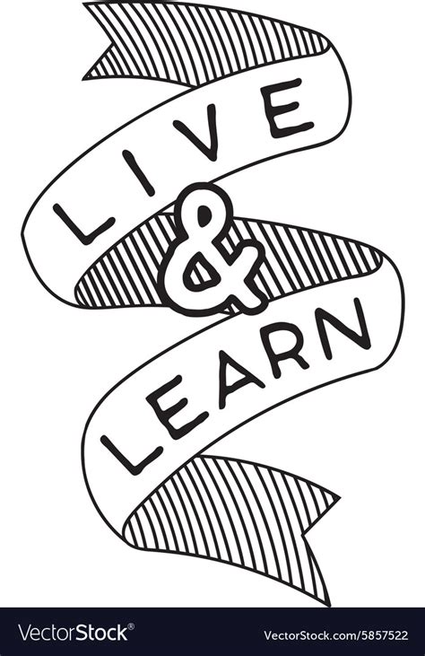 Live And Learn Royalty Free Vector Image Vectorstock