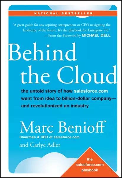 Behind The Cloud The Untold Story Of How Went From Idea To Billion Dollar