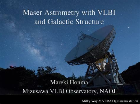 Ppt Maser Astrometry With Vlbi And Galactic Structure Powerpoint Presentation Id6105981