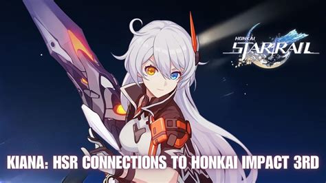 Kiana In Honkai Star Rail Devs Tease Connections To Honkai Impact Rd