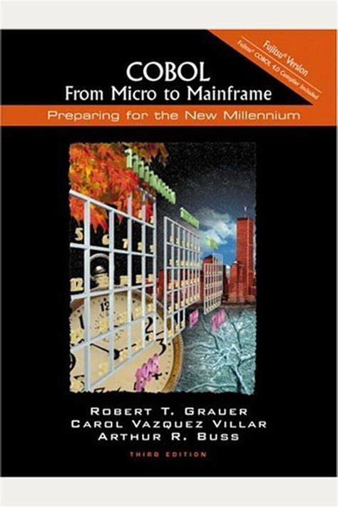 Buy Cobol From Micro To Mainframe Book By Robert T Grauer