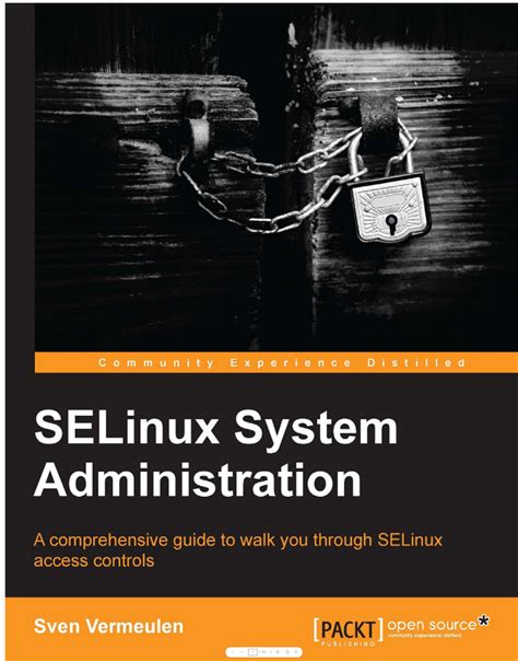 Selinux System Administration Packt Publishing 2013 Pdf Expert Training