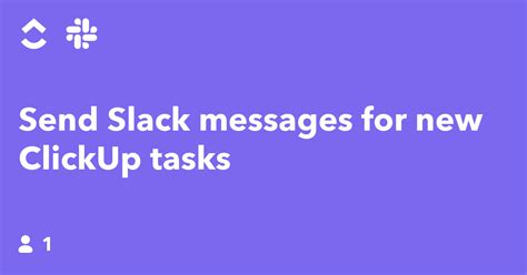 Send Slack Messages For New Clickup Tasks Ifttt
