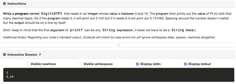Solved Write A Program Named Digitsofpi That Reads In An