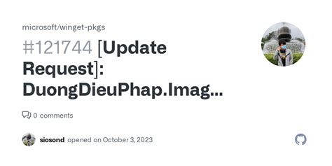 Update Request Duongdieuphapimageglass 810927 · Issue 121744 · Microsoftwinget Pkgs