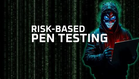 risk based pen testing assessment