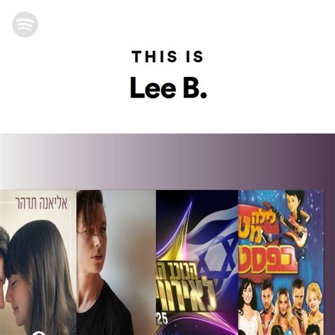 This Is Lee B. | Spotify Playlist