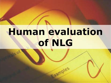 Ppt Evaluation In Nlg Powerpoint Presentation Free Download Id3309922