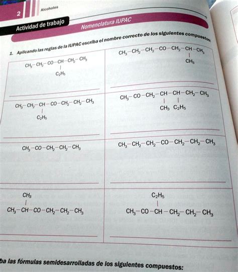 SOLVED: el nombre de los compuestos según iupac de trabajo Actividad Alcoholee IUPAC ...