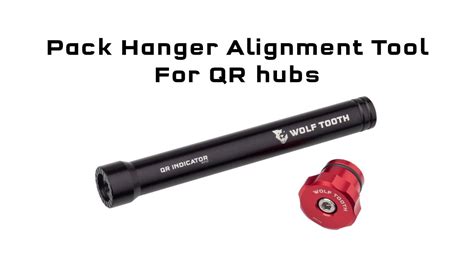 Wolf Tooth Pack Hanger Alignment Tool Qr Hub Instructions Youtube