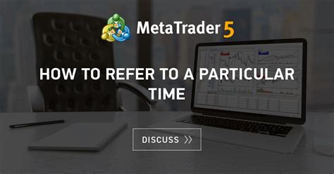 How To Refer To A Particular Time Timeframes Mql4 And Metatrader 4 Mql4 Programming Forum
