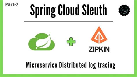 Microservice Distributed Log Tracing Using Spring Cloud Sleuth