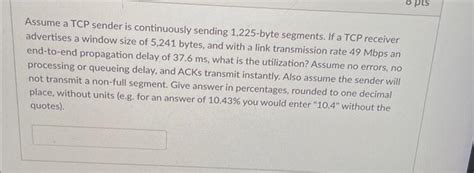 Solved Assume A TCP Sender Is Continuously Sending Chegg Com
