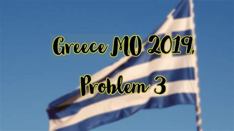 Number Theory Greece Mo 2019 Problem 3 Cheenta Academy