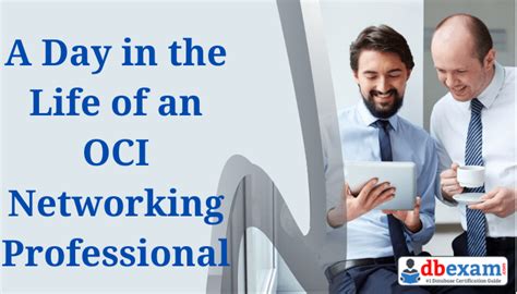 Everyday Life Of An Oci Networking Professional Expert Dbexam