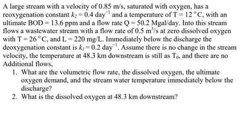 solved a large stream with a velocity of 0 85 m s saturated