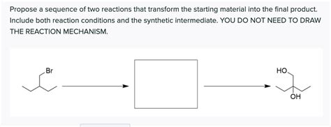 answered propose a sequence of two reactions… bartleby