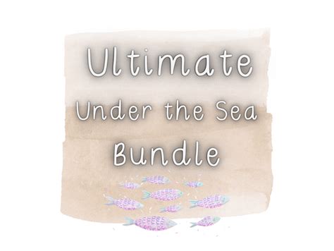 Ultimate Under The Sea Bundle Teaching Resources