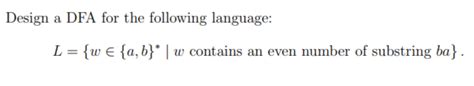 Solved Design A Dfa For The Following Language L W E