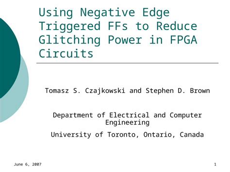 PPT Using Negative Edge Triggered FFs To Reduce Glitching Power In FPGA Circuits DOKUMEN TIPS