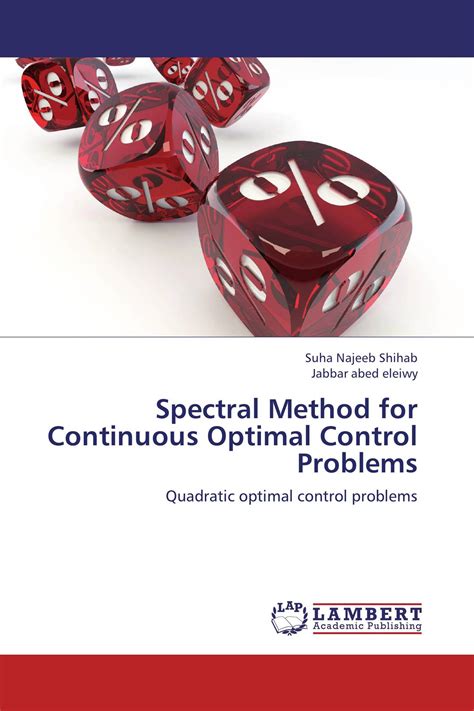 Spectral Method For Continuous Optimal Control Problems 978 3 659