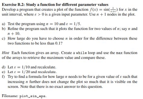 Solved Exercise B 2 Study A Function For Different Chegg Com