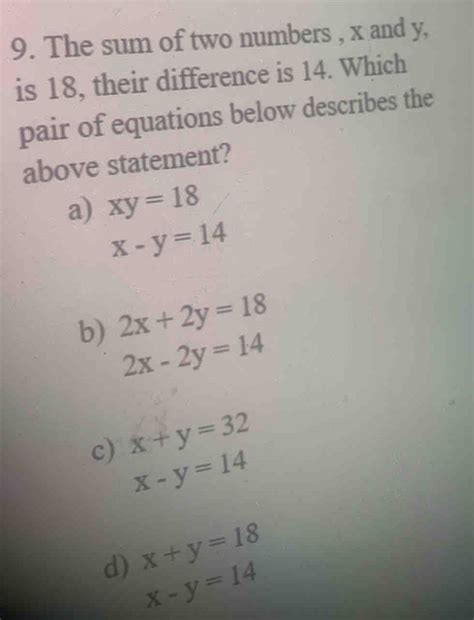 solved 9 the sum of two numbers x and y is 18 their difference is