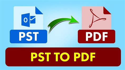 Authentic Way To Safely Convert Pst File To Pdf With Attachments By