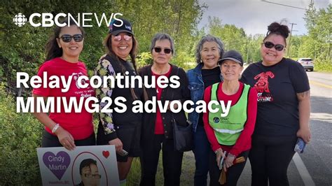 Relay Continues Mmiwg2s Advocacy Along Highway Of Tears Cbcca