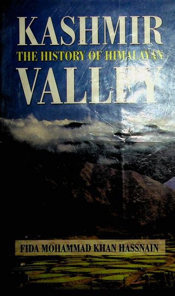 Kashmir The History Of Himalayan Valley By Fida Mohammad Khan Hassnain Gulshan Publishers