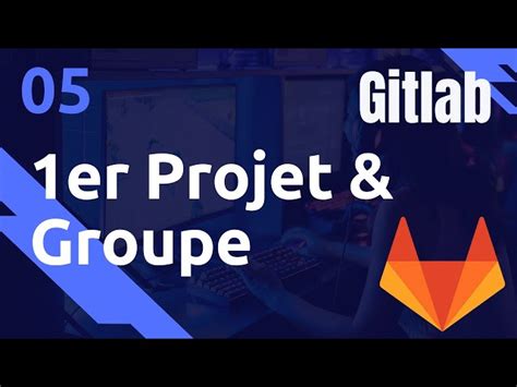 Gitlab Tutorials Et Formation Xavki