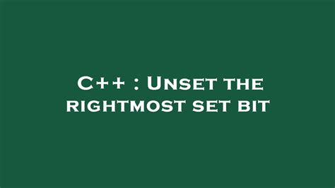 C Unset The Rightmost Set Bit Youtube