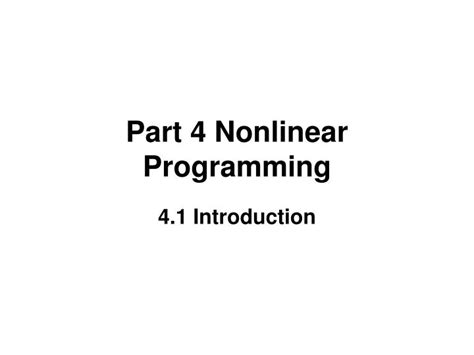 Ppt Part 4 Nonlinear Programming Powerpoint Presentation Free