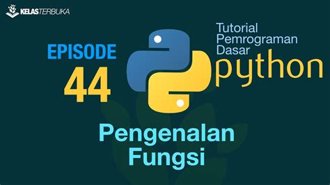 Belajar Python Dasar 44 Pengenalan Fungsi Youtube
