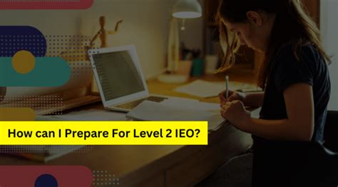 how can i prepare for level 2 ieo sof olympiad trainer