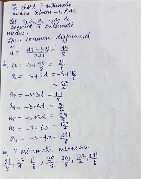 Solved Insert Seven Arithmeric Means Between 3 And 42 Algebra