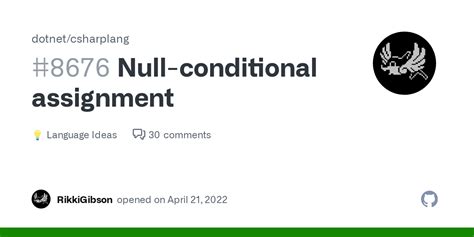 Null Conditional Assignment · Dotnet Csharplang · Discussion 8676 · Github