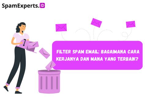 Filter Spam Email Bagaimana Cara Kerjanya Dan Mana Yang Terbaik Spamexperts