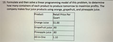 Solved Product 13 Formulate And Then Solve A Linear