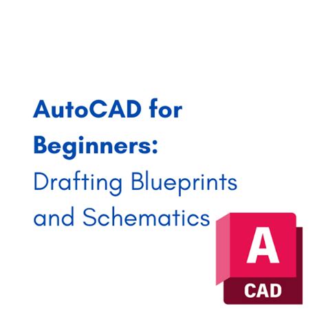 Autocad For Beginners Drafting Blueprints And Schematics Datafloq