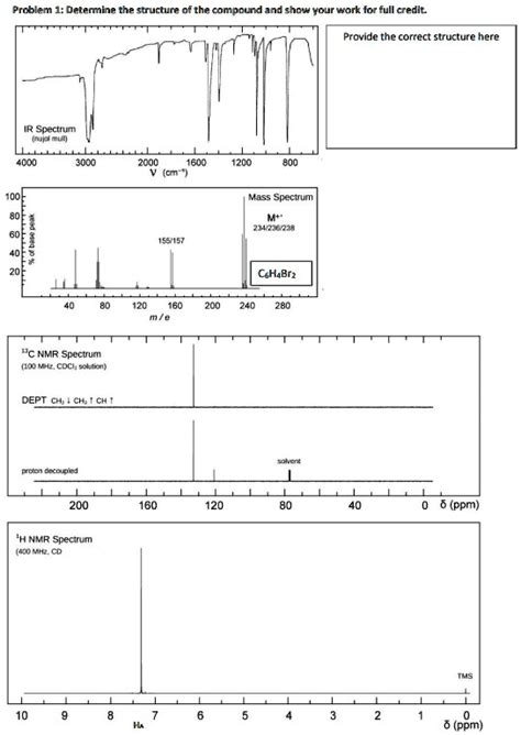 Texts Problem 1 Determine The Structure Of The Compound And Show Your Work For Full Credit
