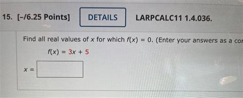 solved points]larpcalc11 1 4 036 find all real values of x