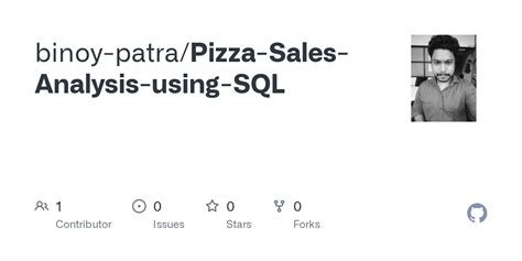 Github Binoy Patrapizza Sales Analysis Using Sql