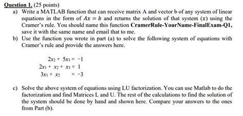 [get answer] question l 25 points write a matlab function that can