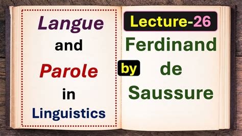 (Lecture-26), 'Langue' and 'Parole' as two Aspects of Language by ...