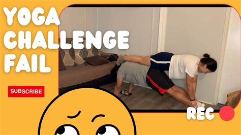 Yoga Challenge Fail Youtube
