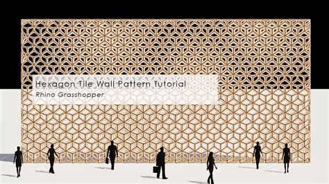 Hexagon Tile Wall Pattern Rhino Grasshopper Tutorial Youtube