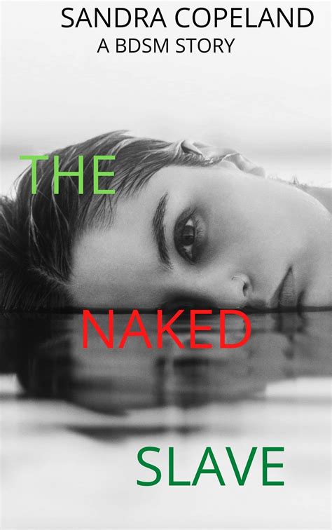 The Naked Slave A Bdsm Blindfolds Butt Plug Bondage Cane Abduction Cuffs Dominant