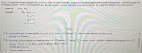 solved in the following inear programming problem there is